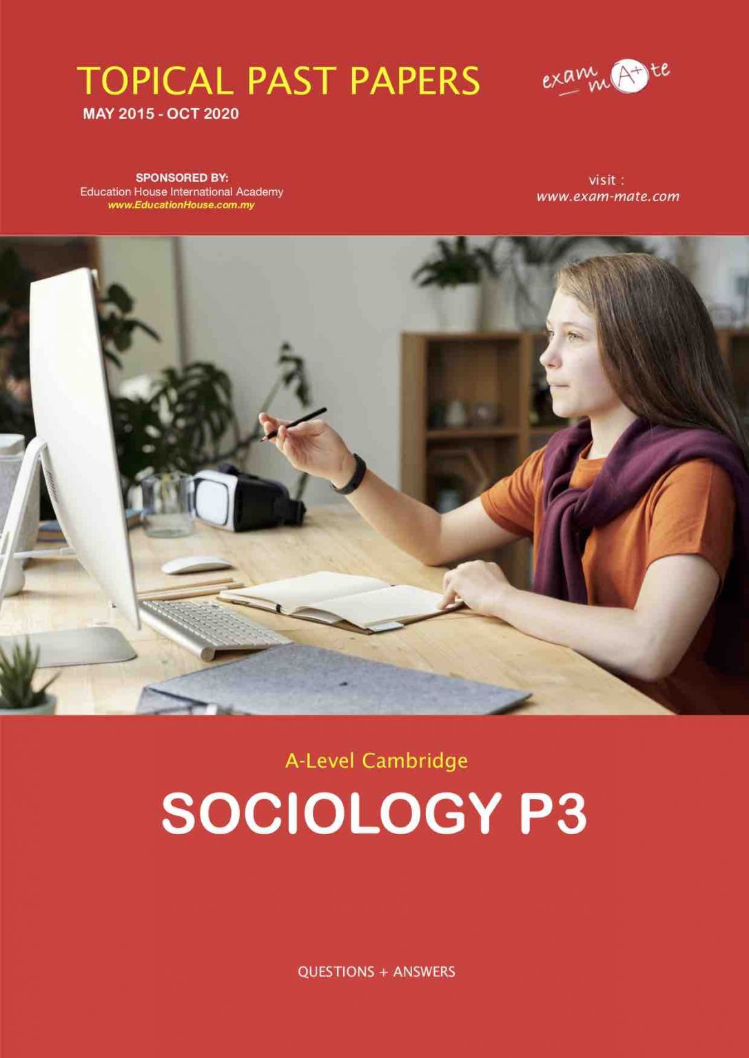 Cambridge A-Level SOCIOLOGY 9699 - TOPICAL PAST PAPERS