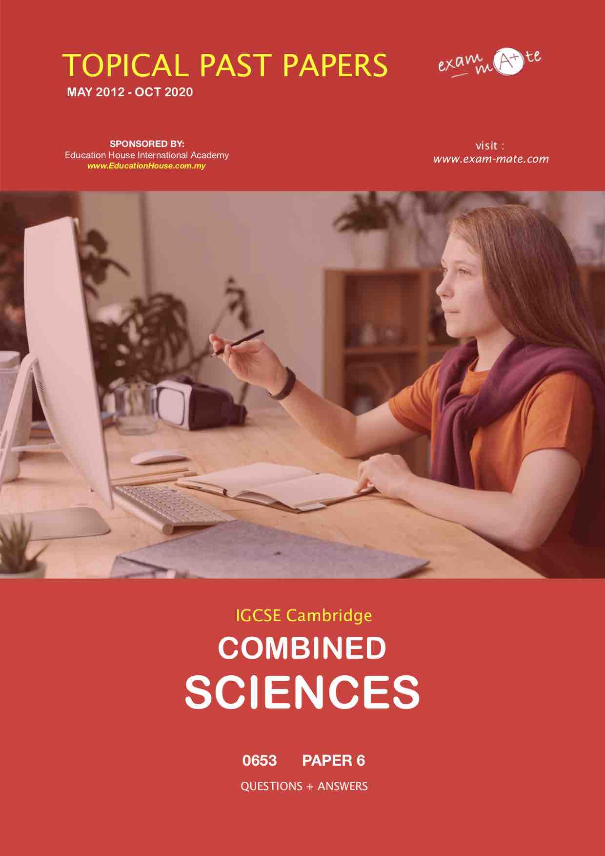 Cambridge IGCSE COMBINED SCIENCES 0653 - TOPICAL PAST PAPERS