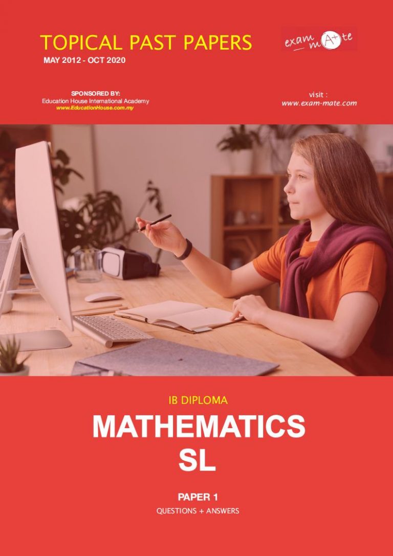 IB DIPLOMA MATHEMATICS TOPICAL PAST PAPERS IB DIPLOMA MATHEMATICS TOPICAL PAST PAPERS